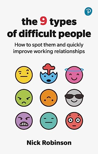 The 9 Types of Difficult People by Nick Robinson | Goodreads