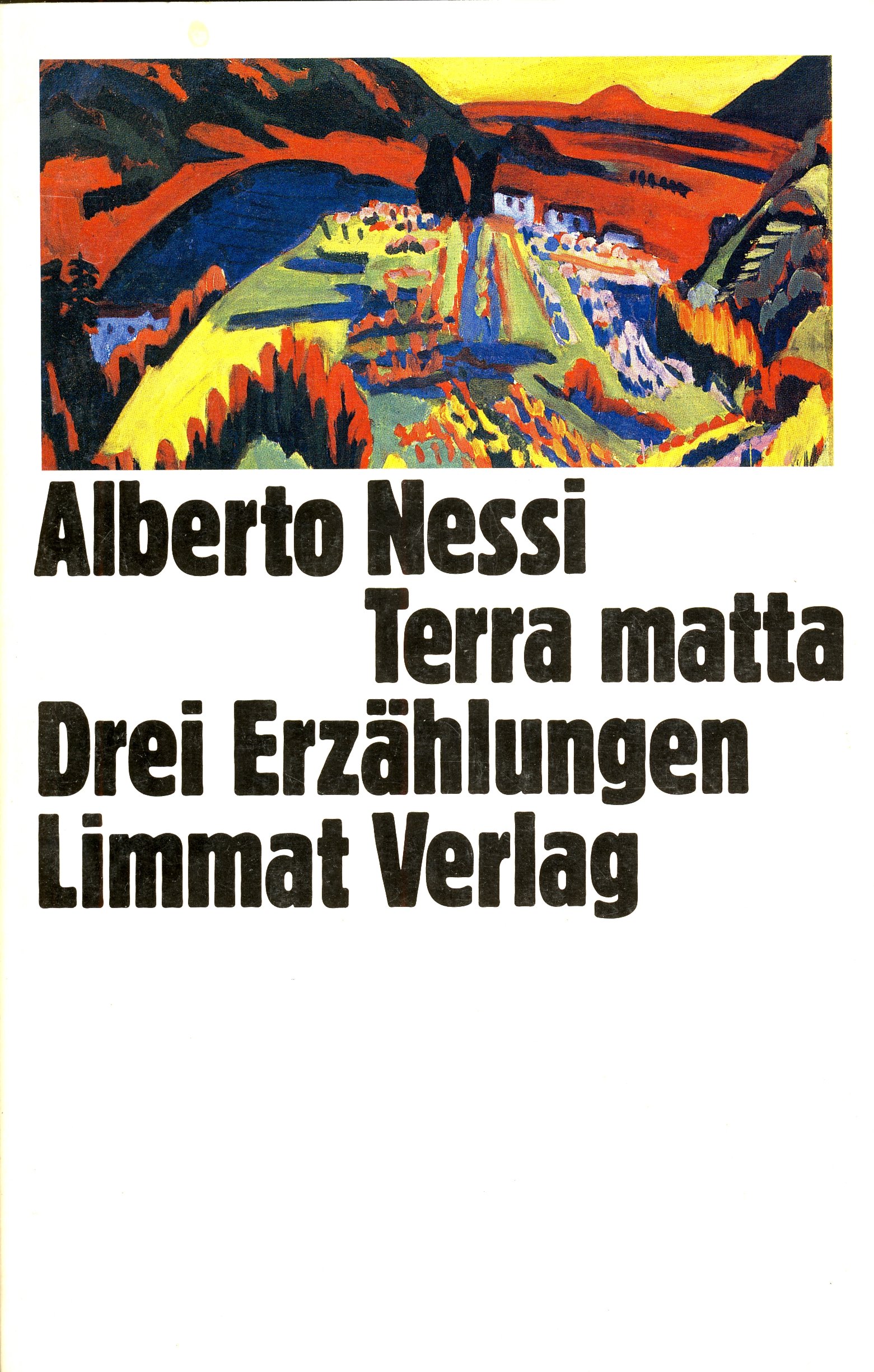 Terra matta: drei Erzählungen by Alberto Nessi | Goodreads