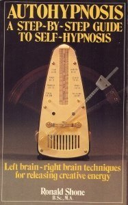 Autohypnosis by Ronald Shone | Goodreads