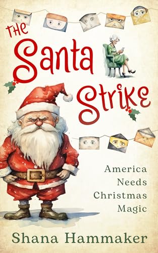 The Santa Strike by Shana Hammaker | Goodreads