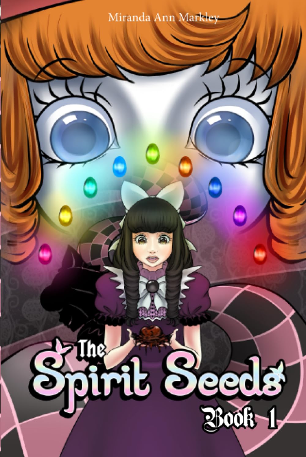 The Spirit Seeds Book 1 by Miranda Ann Markley | Goodreads