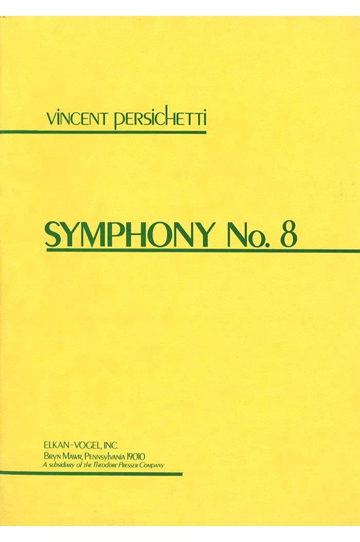 Persichetti: Symphony No. 8 by Vincent Persichetti | Goodreads