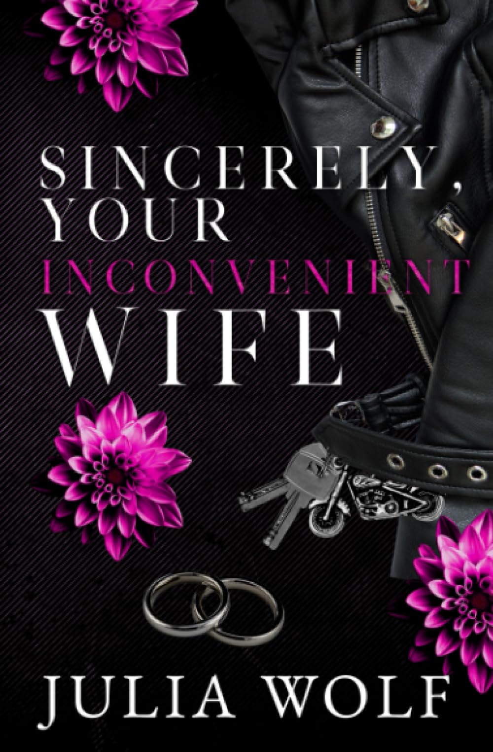 Sincerely, Your Inconvenient Wife Special Edition by Julia Wolf | Goodreads