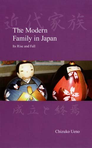 The Modern Family in Japan: Its Rise and Fall (Japanese Society Series ...