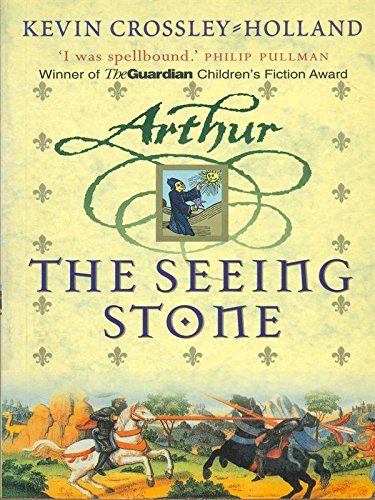 Arthur The Seeing Stone by Kevin Crossley-Holland | Goodreads