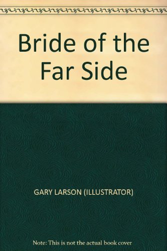 Bride Of The Far Side by Gary Larson (1987-10-01) by Gary Larson ...