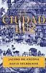 La Ciudad de La Luz (Spanish Edition) by Jacob D'Ancona | Goodreads