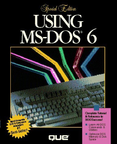Using MS-DOS 6 (Special Edition Using) by Que Development Group (1993 ...
