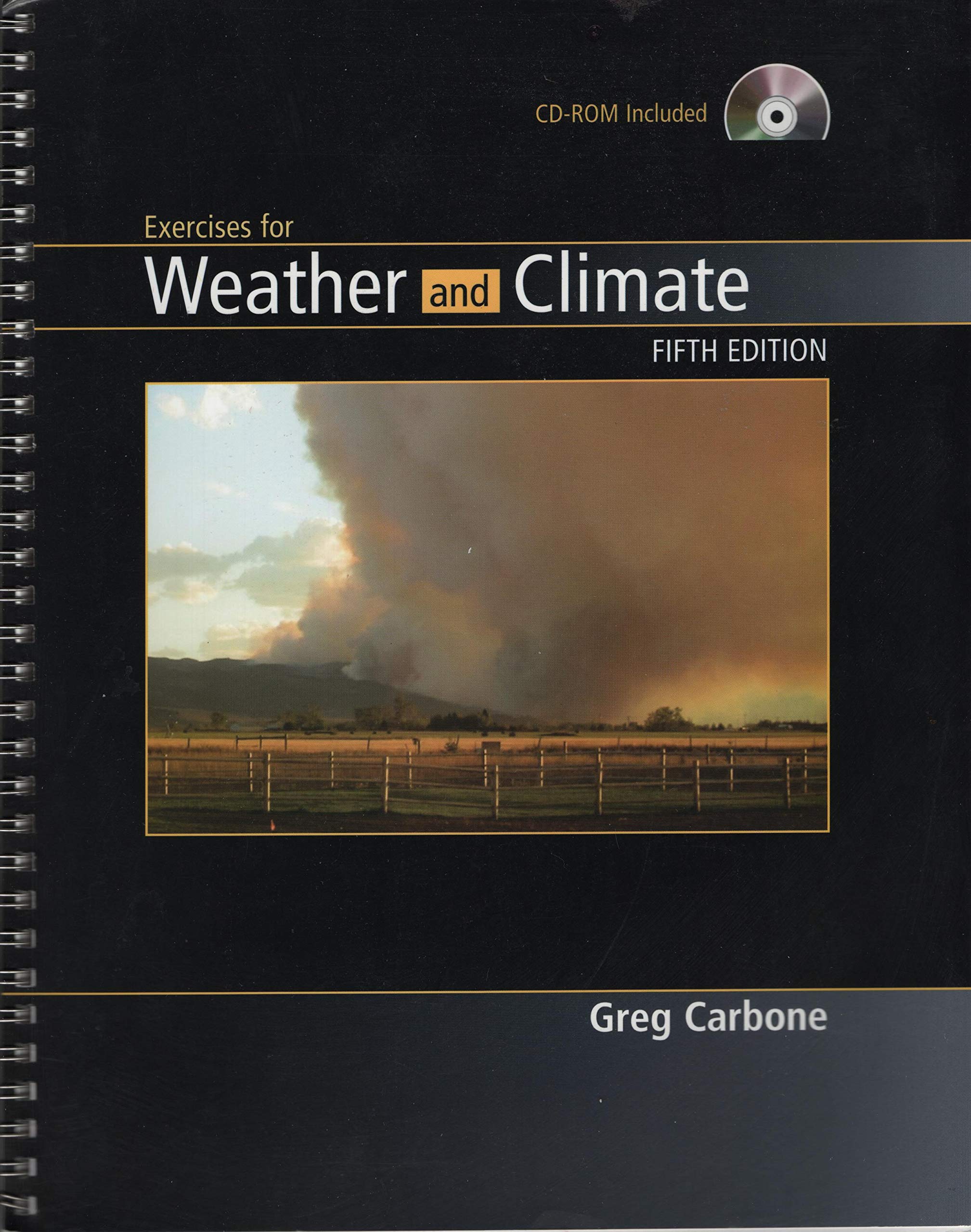 Exercises for Weather and Climate, Fifth Edition by Greg Carbone ...