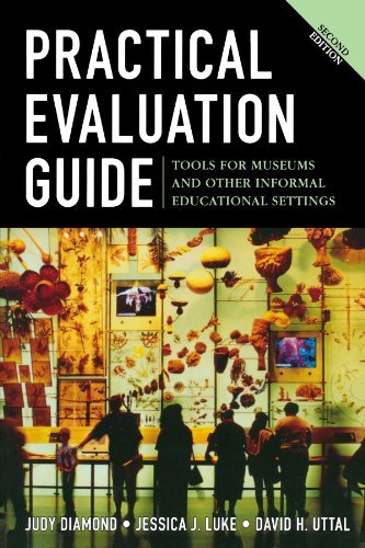 Practical Evaluation Guide: Tools for Museums and Other Informal ...