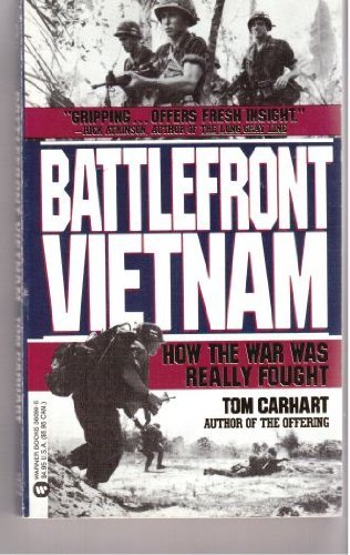 Battlefront Vietnam by Tom Carhart | Goodreads