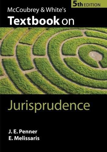 McCoubrey & White's Textbook on Jurisprudence 5th edition by Penner ...