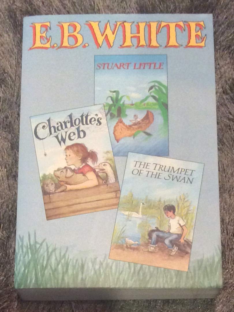 E.B. White Collected Edition Stuart Little, Charlotte's Web, The ...