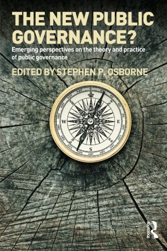 The New Public Governance?: Emerging Perspectives on the Theory and ...