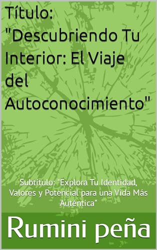 "Descubriendo Tu Interior: El Viaje del Autoconocimiento" : "Explora Tu ...