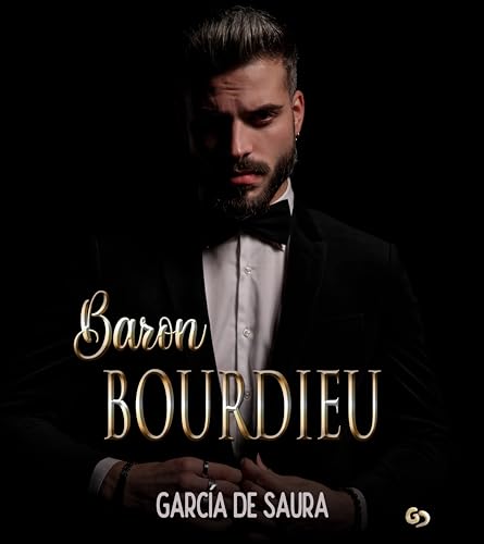 BARON BOURDIEU (Belgian nobles series Book 1) by García de Saura ...