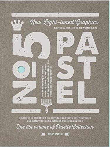 Pastel: Palette No. 5: New Soft-Toned Graphics (Palette Series) by ...
