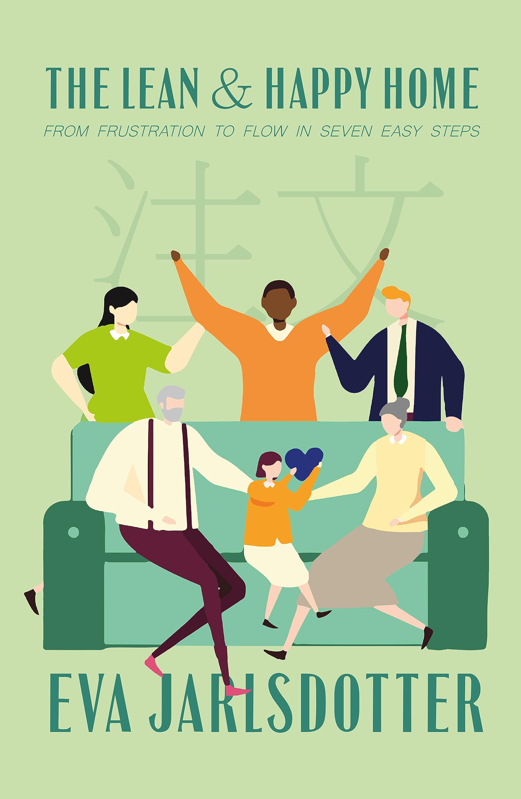 The Lean and Happy Home by Eva Jarlsdotter | Goodreads