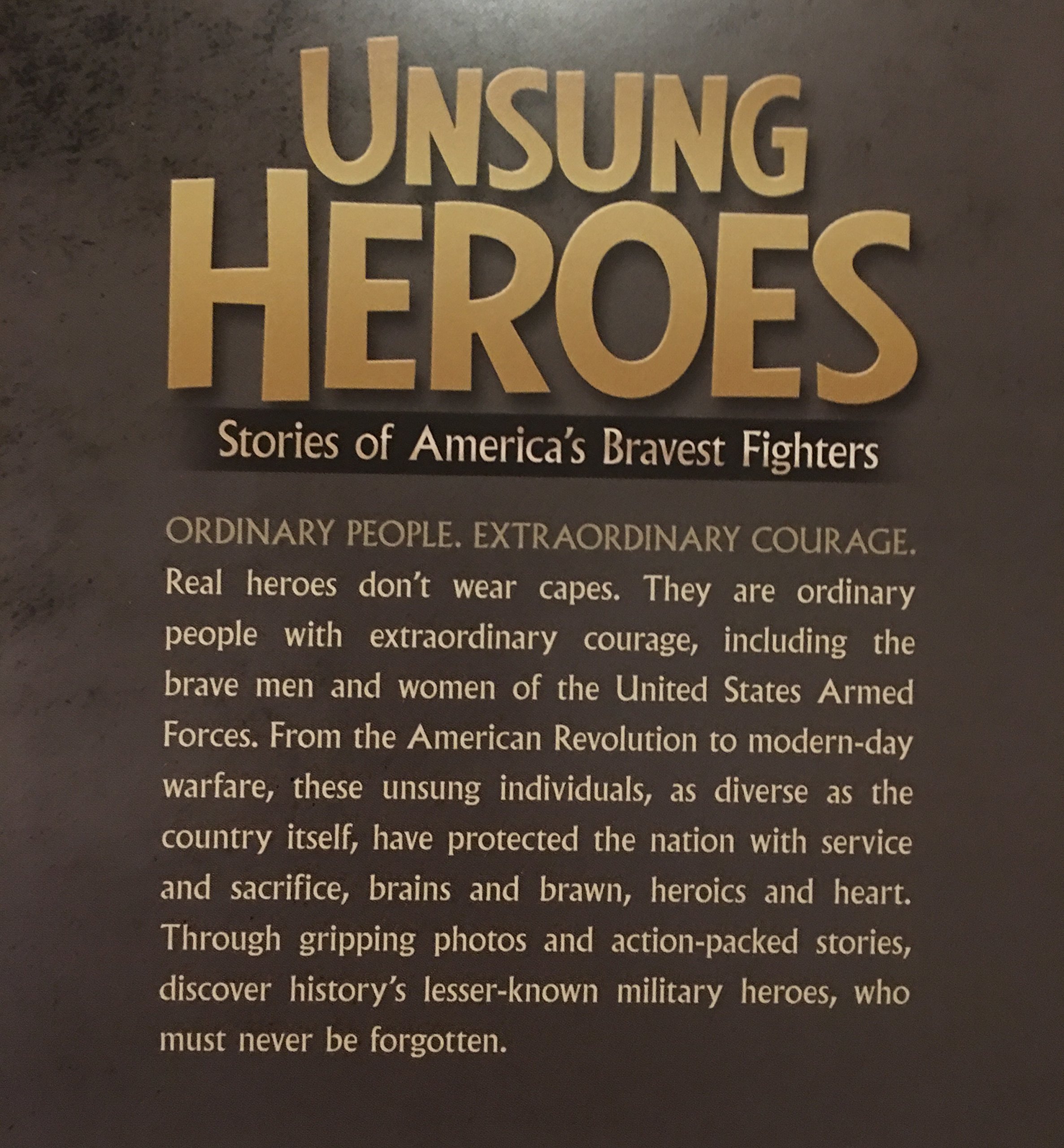 Unsung Heroes: stories of America's bravest fighters by Brynn Baker ...