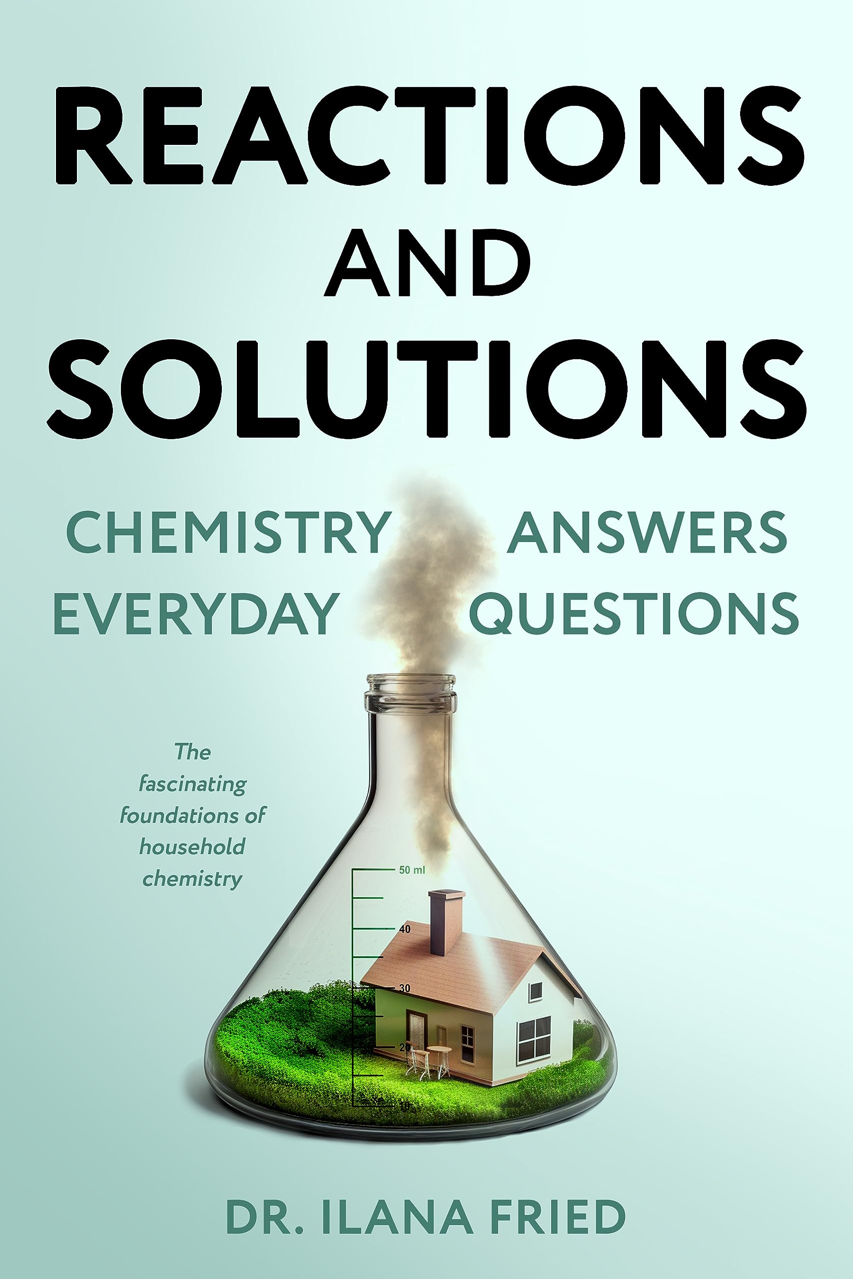 Reactions and Solutions - Chemistry Answers Everyday Questions by Dr ...