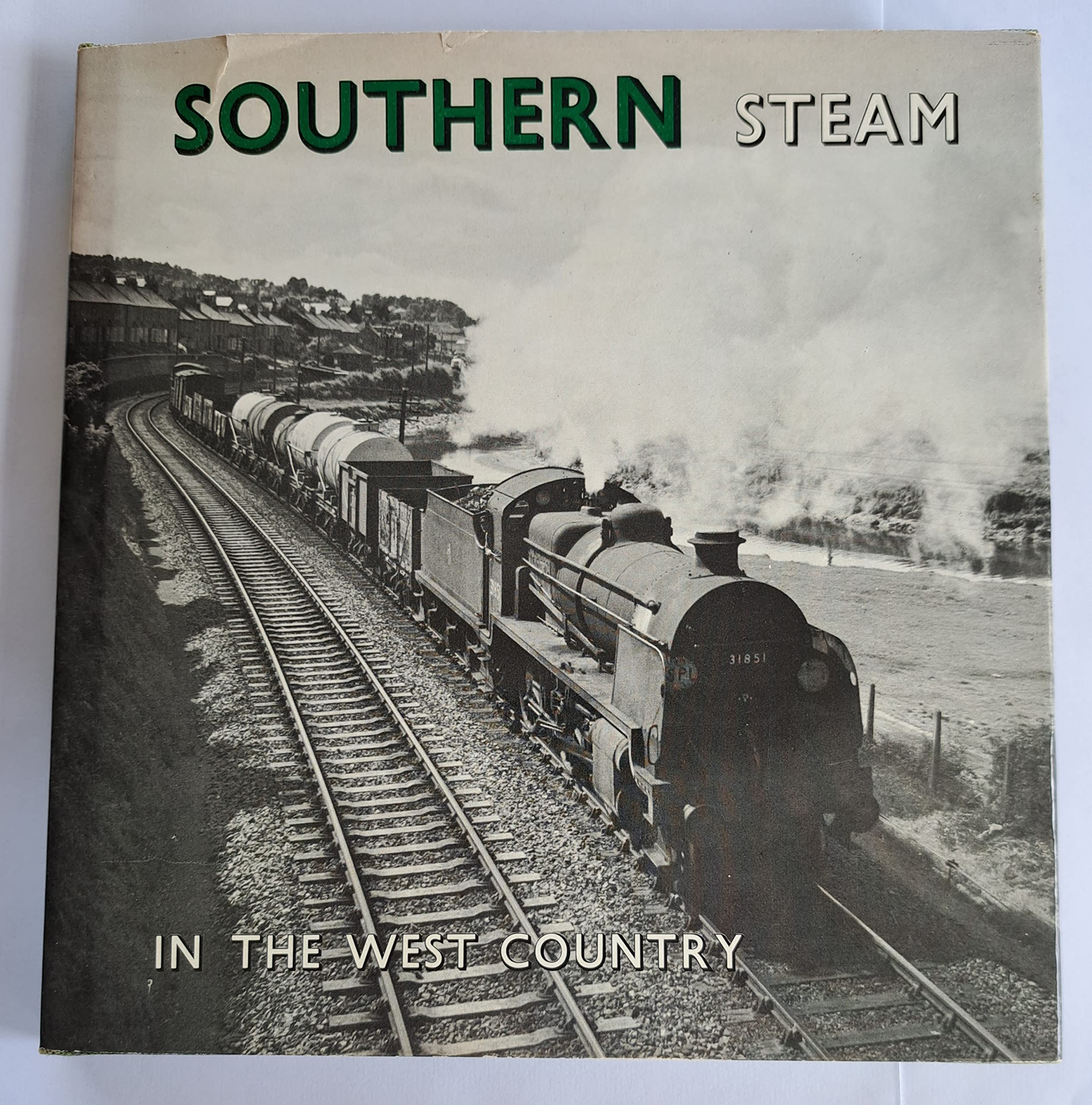 Southern steam in the West Country by Tony & Wills Alan Fairclough ...