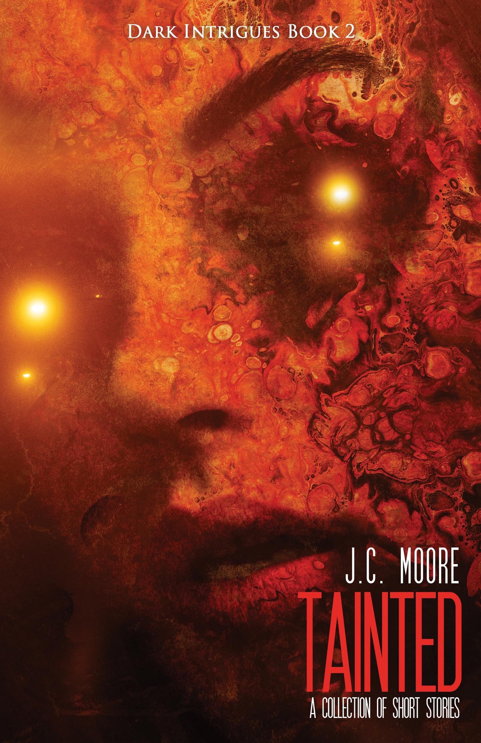 Tainted (Dark Intrigues #2) by J.C. Moore | Goodreads
