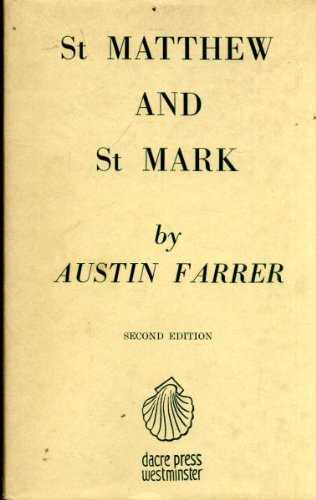 St Matthew And St Mark by Austin Farrer | Goodreads