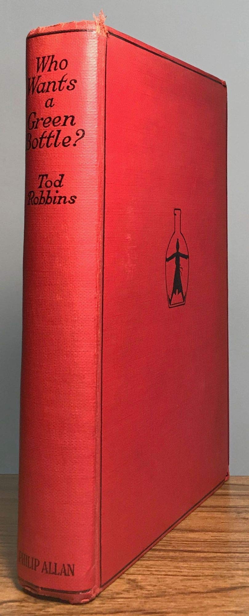 Who Wants a Green Bottle ? by Tod Robbins | Goodreads