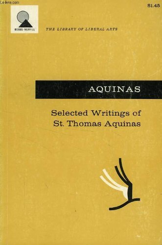 Selected Writings of St Thomas Aquinas by Robert P. Goodwin | Goodreads