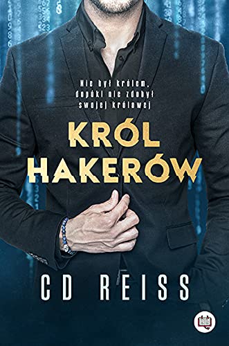 Król hakerów (King of Code, #1) by C.D. Reiss | Goodreads
