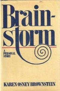 Brain-Storm: A personal story by Karen Osney Brownstein | Goodreads