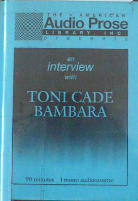 Toni Cade Bambara, Interview With Kay Bonetti by Toni Cade Bambara ...