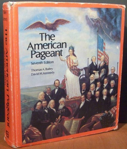 The Brief American Pageant: A History of the Republic by David M ...