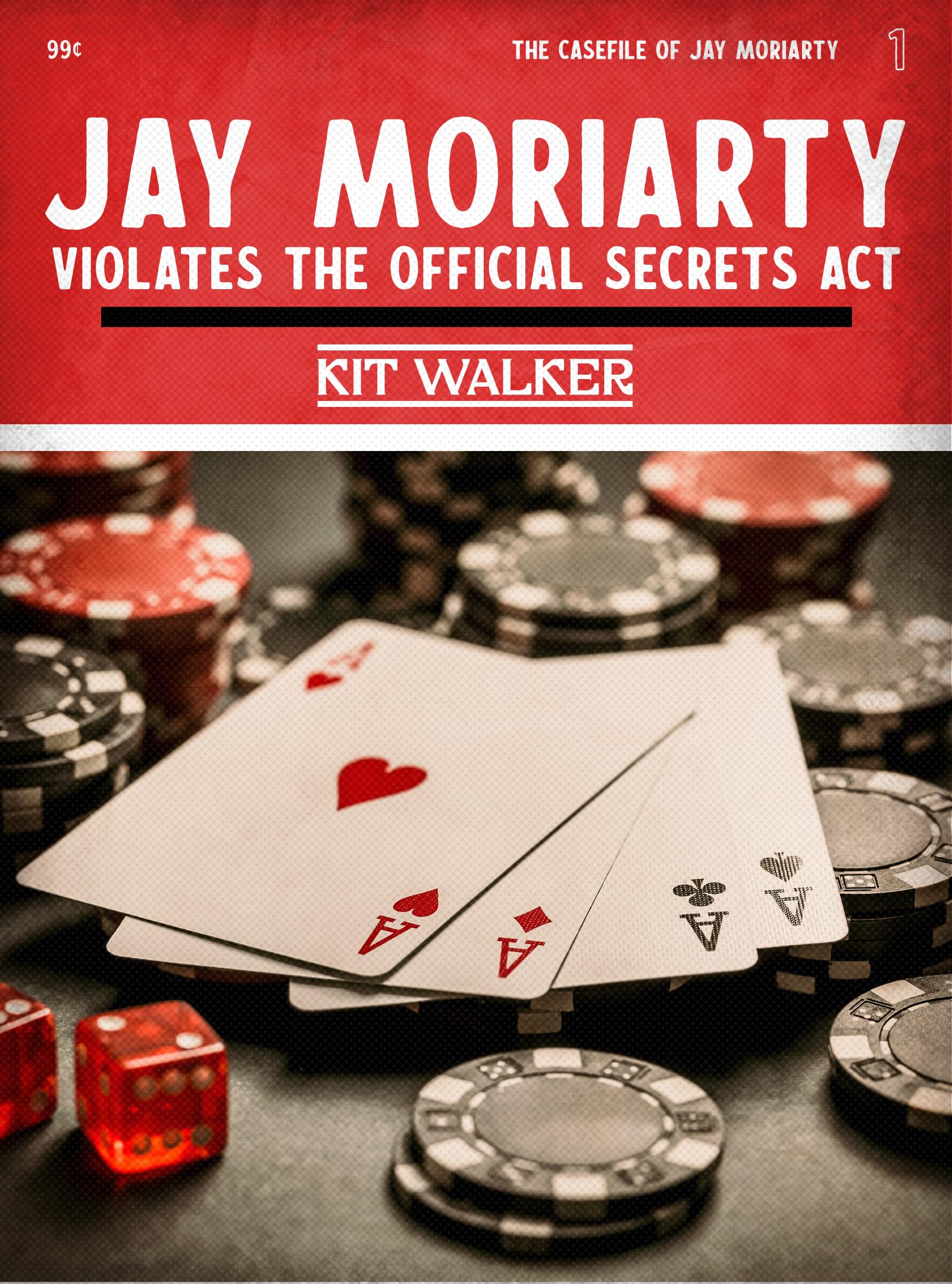 Jay Moriarty Violates the Official Secrets Act by Kit Walker | Goodreads