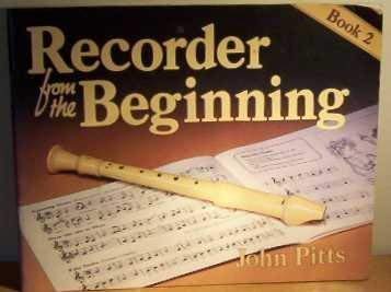 Recorder from the Beginning: Bk. 2 by John Pitts | Goodreads