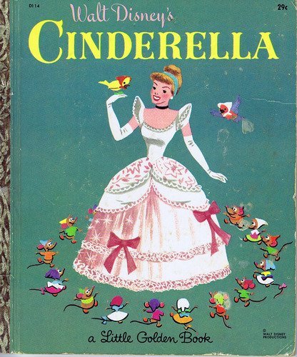Cinderella, a Little Golden Book D114 by Walt Disney Company | Goodreads