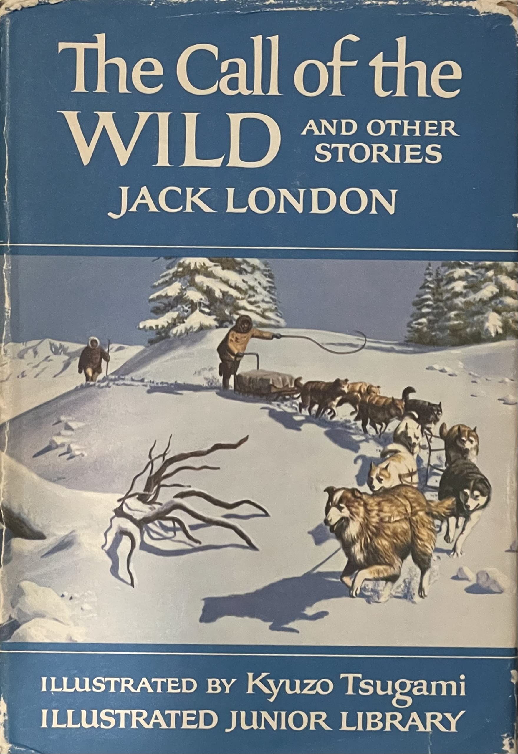 The Call of the Wild and Other Stories 1976 Hardcover Edition by Jack ...
