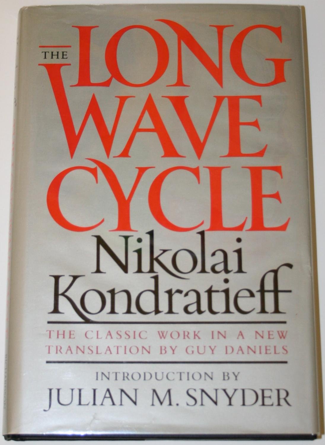 Long Wave Cycle by Nikolai Kondratieff | Goodreads