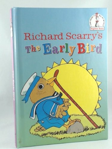 The Early Bird by Scarry, Richard published by Random House Childrens ...