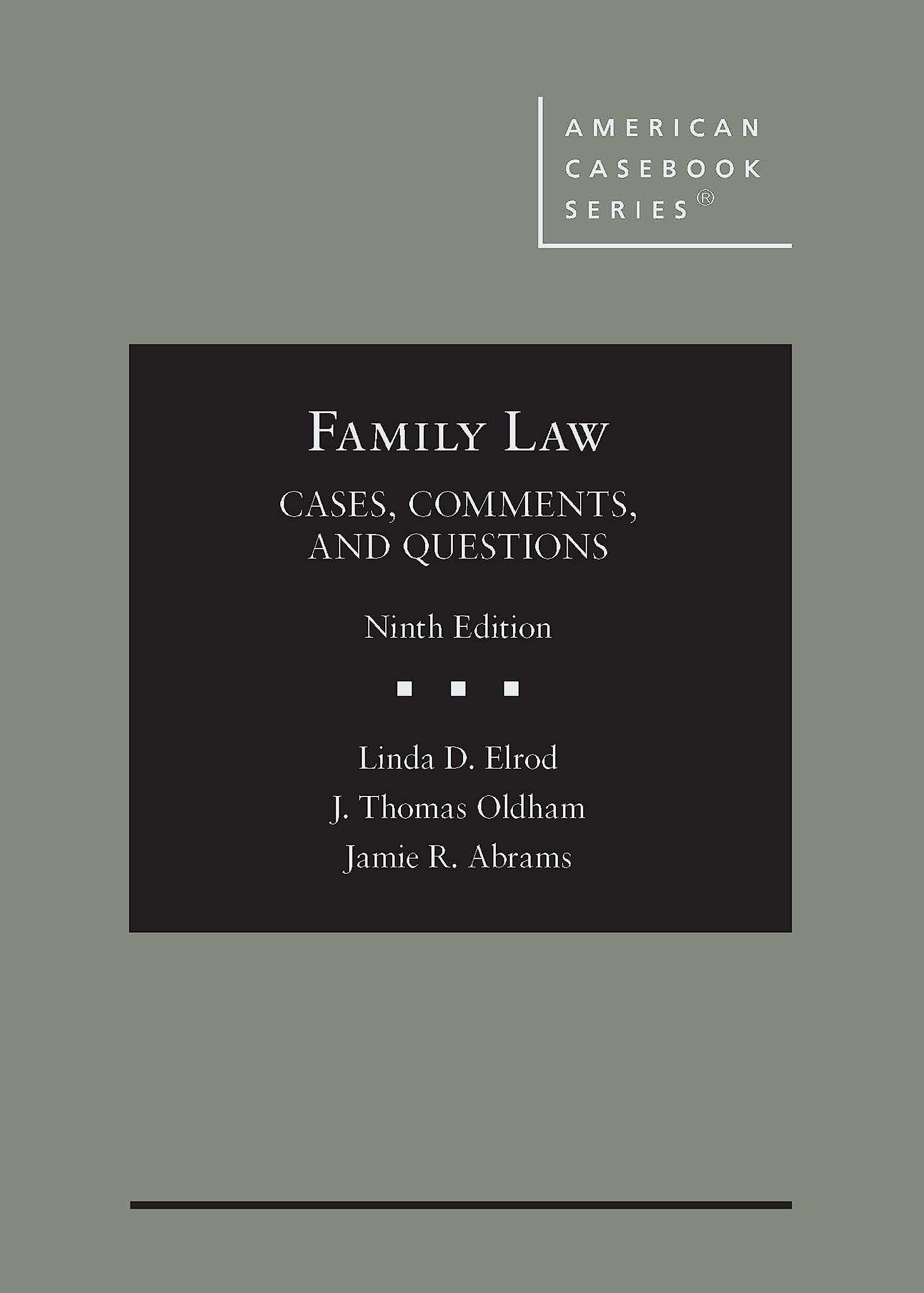 Family Law: Cases, Comments, and Questions by Linda Elrod | Goodreads