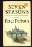 Seven Seasons by Peter Forbath | Goodreads