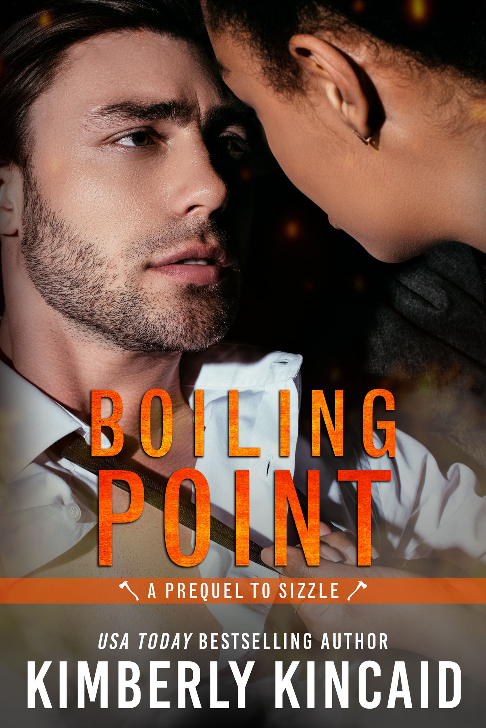 Boiling Point (A Prequel to Sizzle) by Kimberly Kincaid | Goodreads