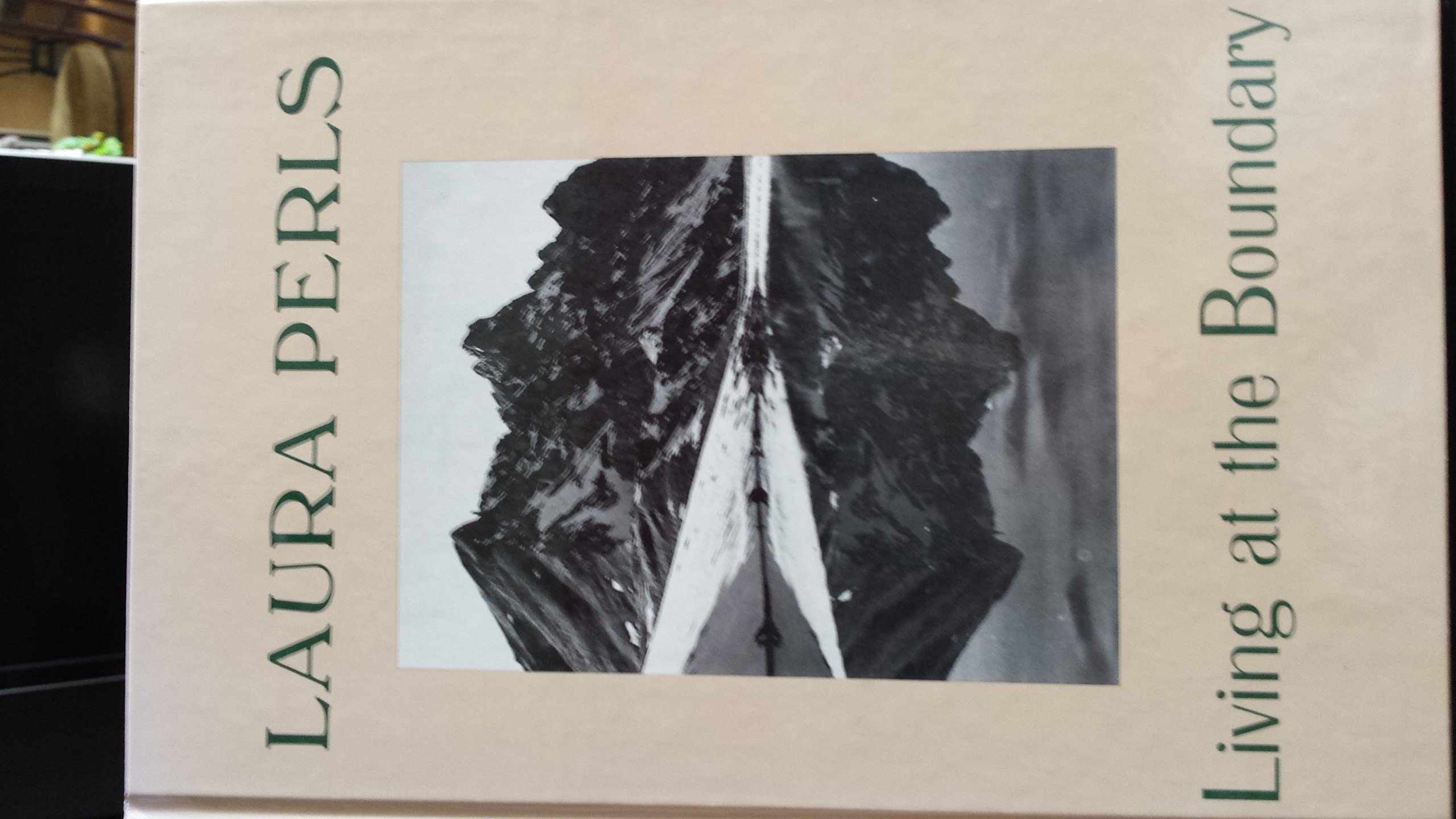 Living at the Boundary: The Collected Works of Laura Perls by Laura P ...