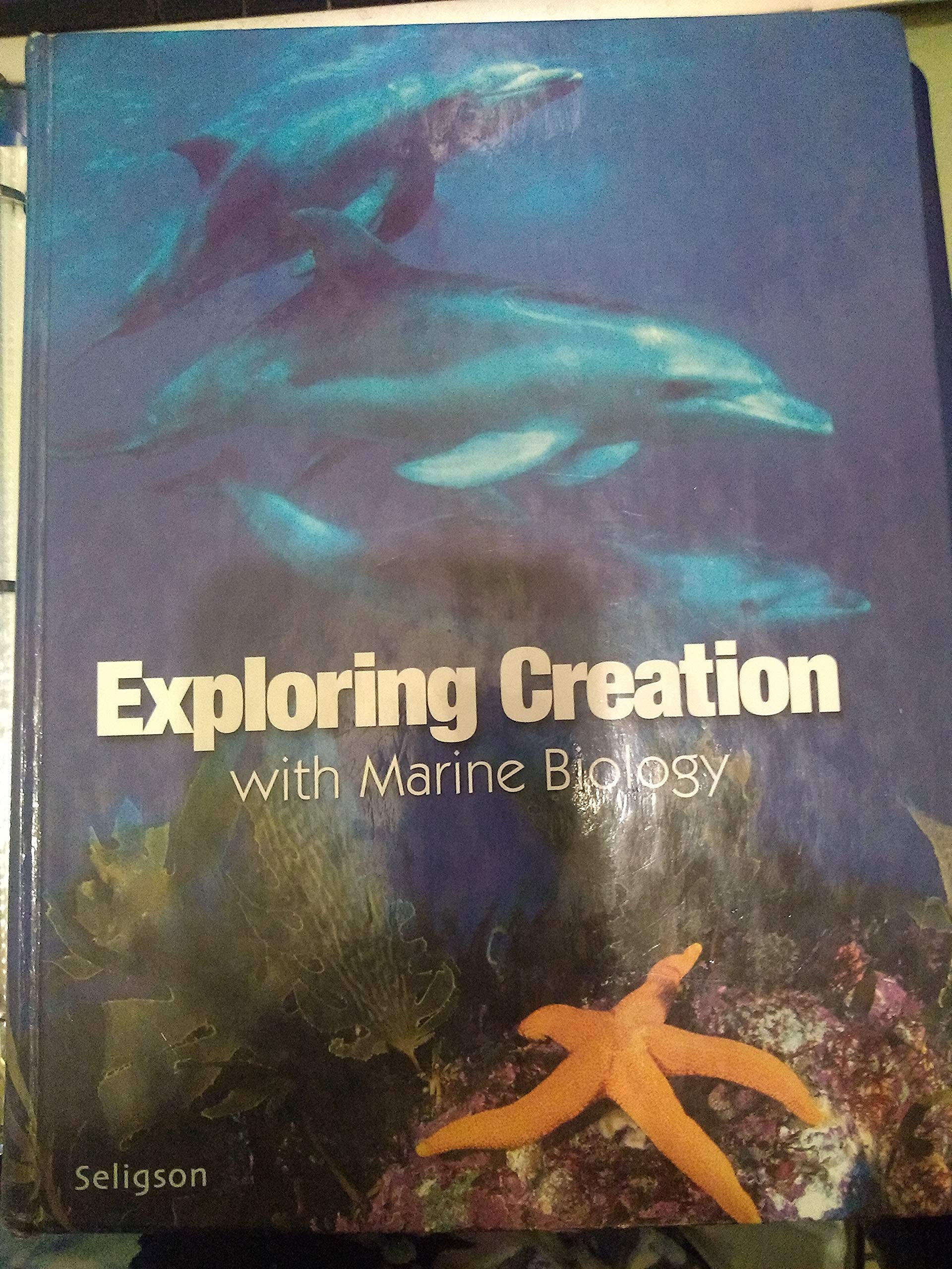 Exploring Creation with Marine Biology - Textbook by Sherri Seligson ...