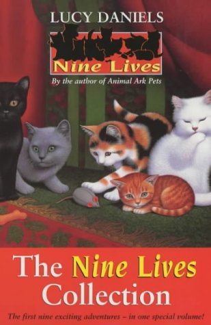The Nine Lives Collection: Books 1 To 3 by Lucy Daniels | Goodreads