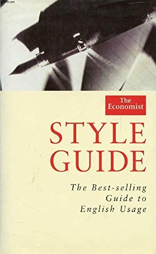 "Economist" Style Guide ("Economist" Books) by The Economist | Goodreads