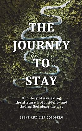 The Journey to Stay: Our Story of Navigating the Aftermath of ...