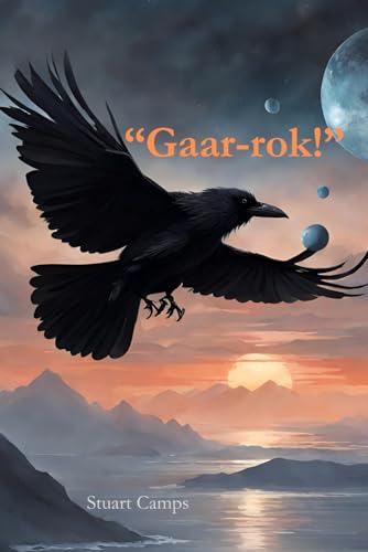 "Gaar-rok!" by Stuart Camps | Goodreads