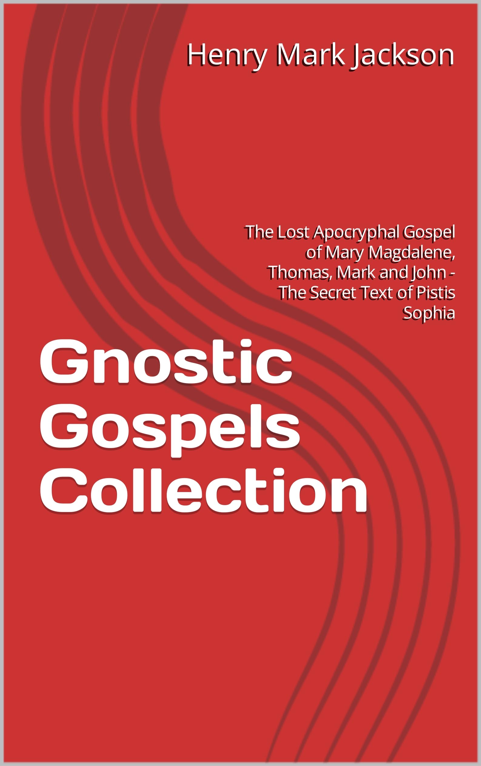 Mary Magdalene Gnostic Gospels