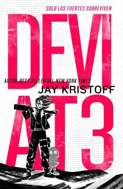 Dev1at3: Solo los fuertes sobreviven (Lifelike, #2) by Jay Kristoff ...